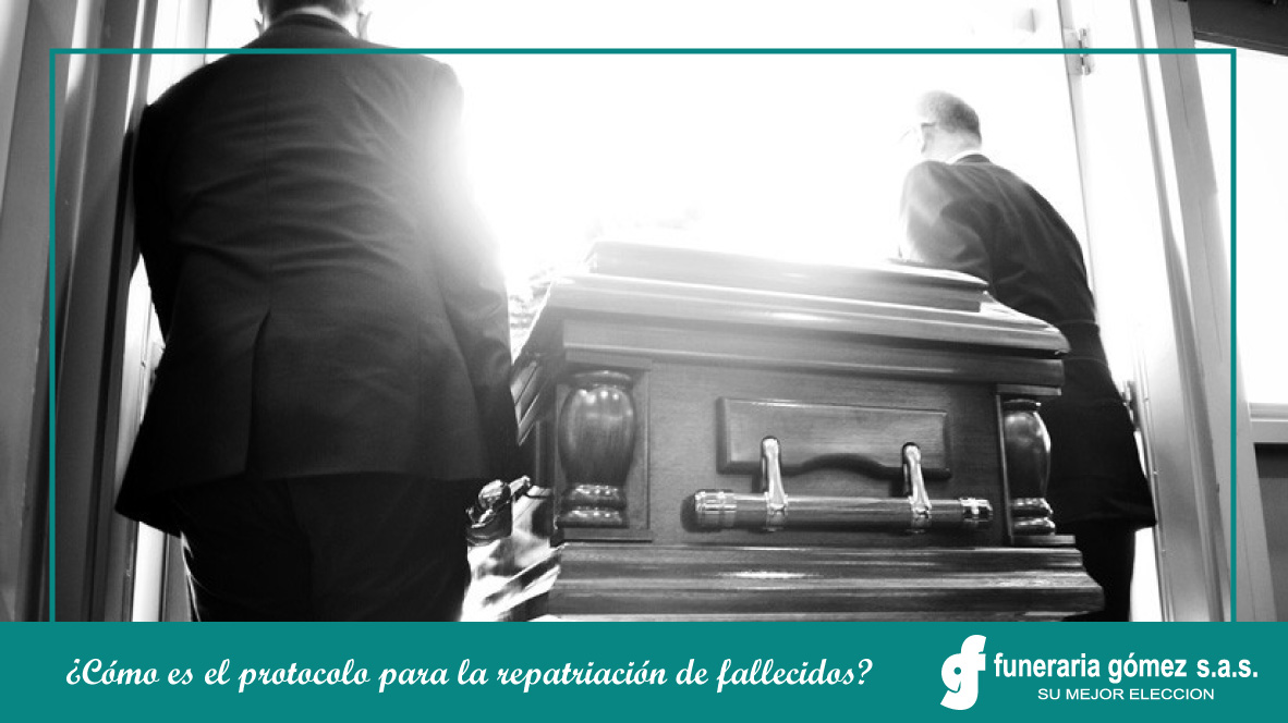 ¿Cómo es el protocolo para la repatriación de fallecidos?