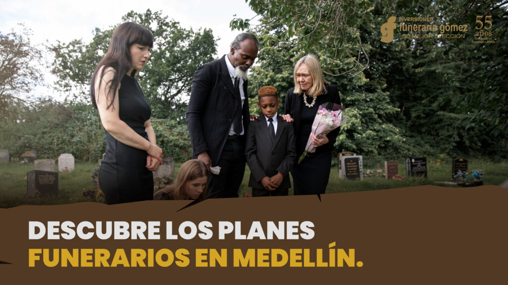 Planes funerarios en Medellín